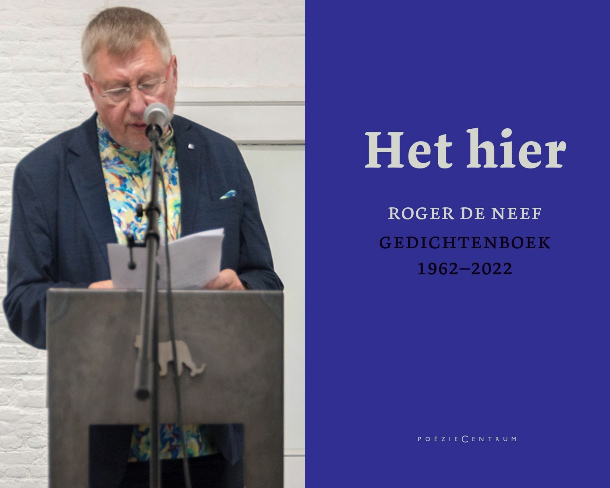 de lage landen Verzameld werk en nieuwe gedichten van Roger de Neef ...